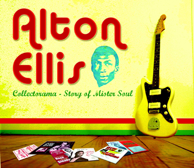Alton Ellis - Story of Mister Soul | REGGAE.FR